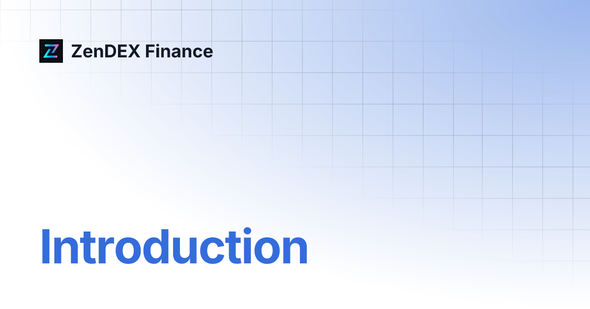 Introduction | ZenDEX Finance