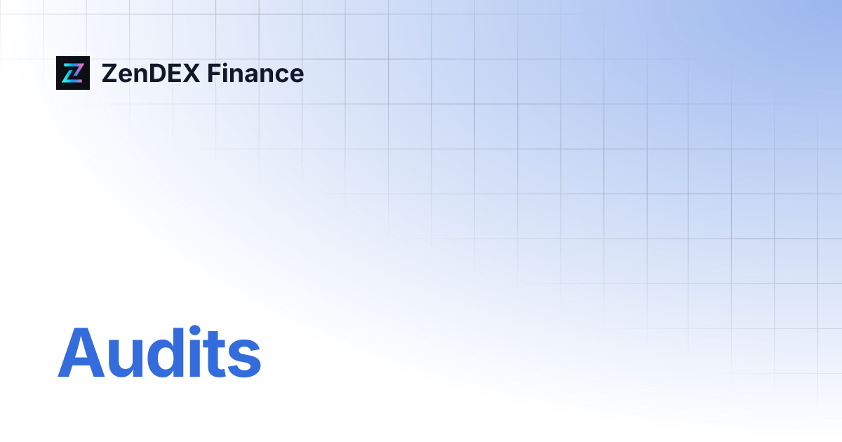 Audits | ZenDEX Finance